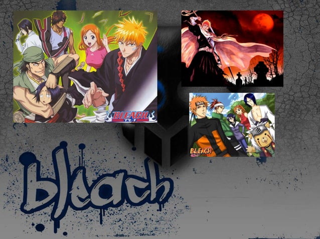 Bleach Presentation | PPT | Animation & Anime | Genres