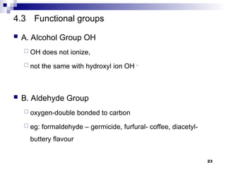 Chapter 4 Food Chemistry Functional Group and Water | PPT