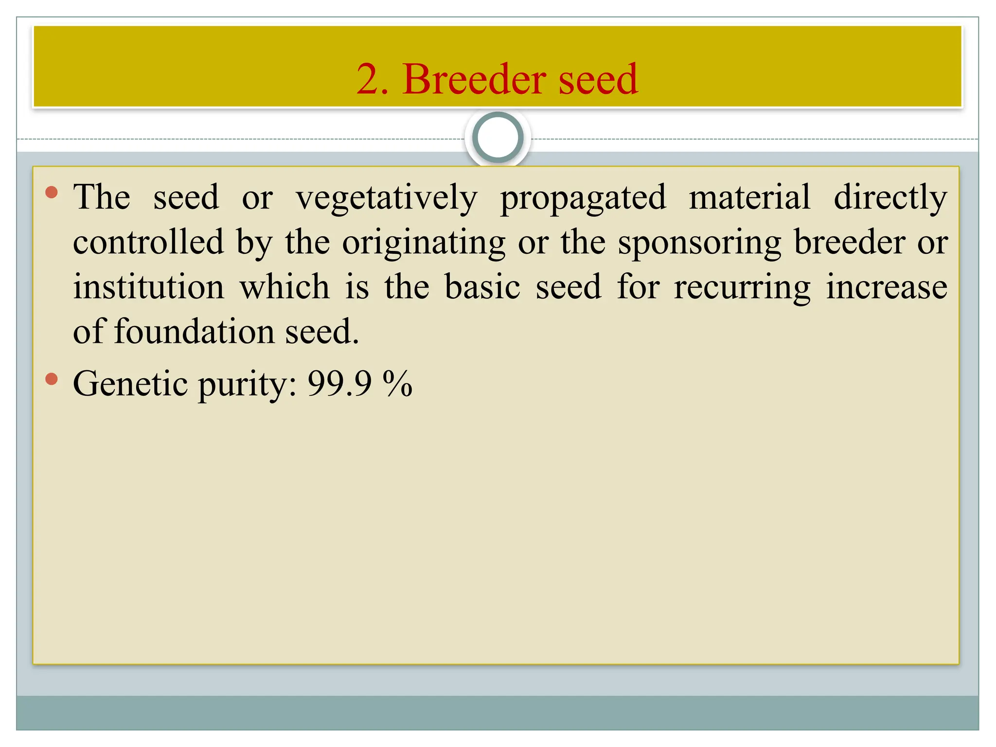 classes of seed stages of classe seed multiliction stages.pptx