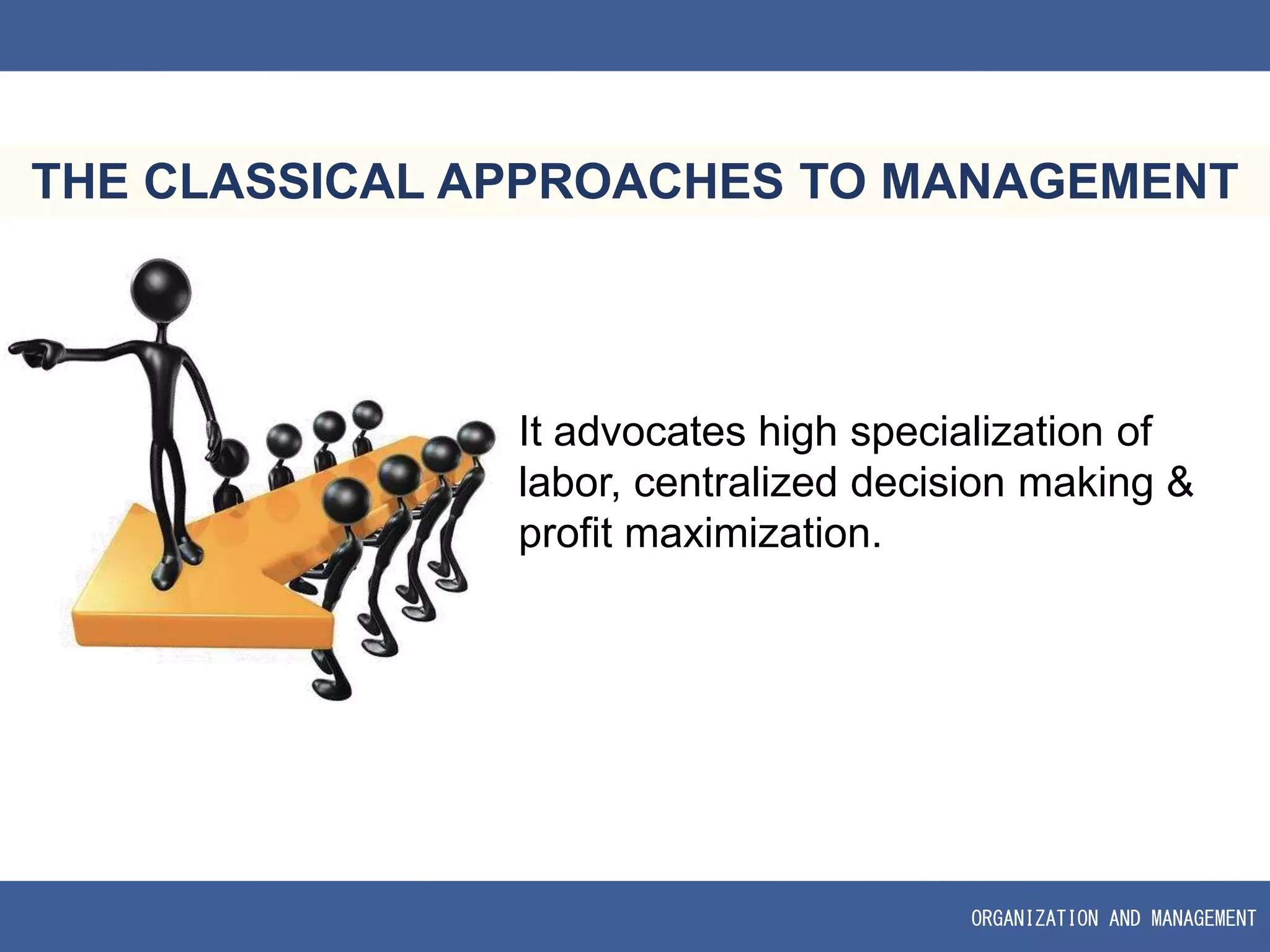 classical approaches to management | PPTX