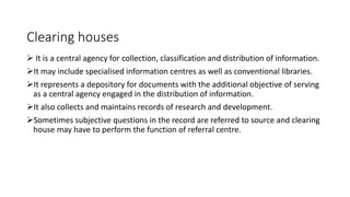 4 Clearing houses, Translation centres and Reprographic centres.pptx