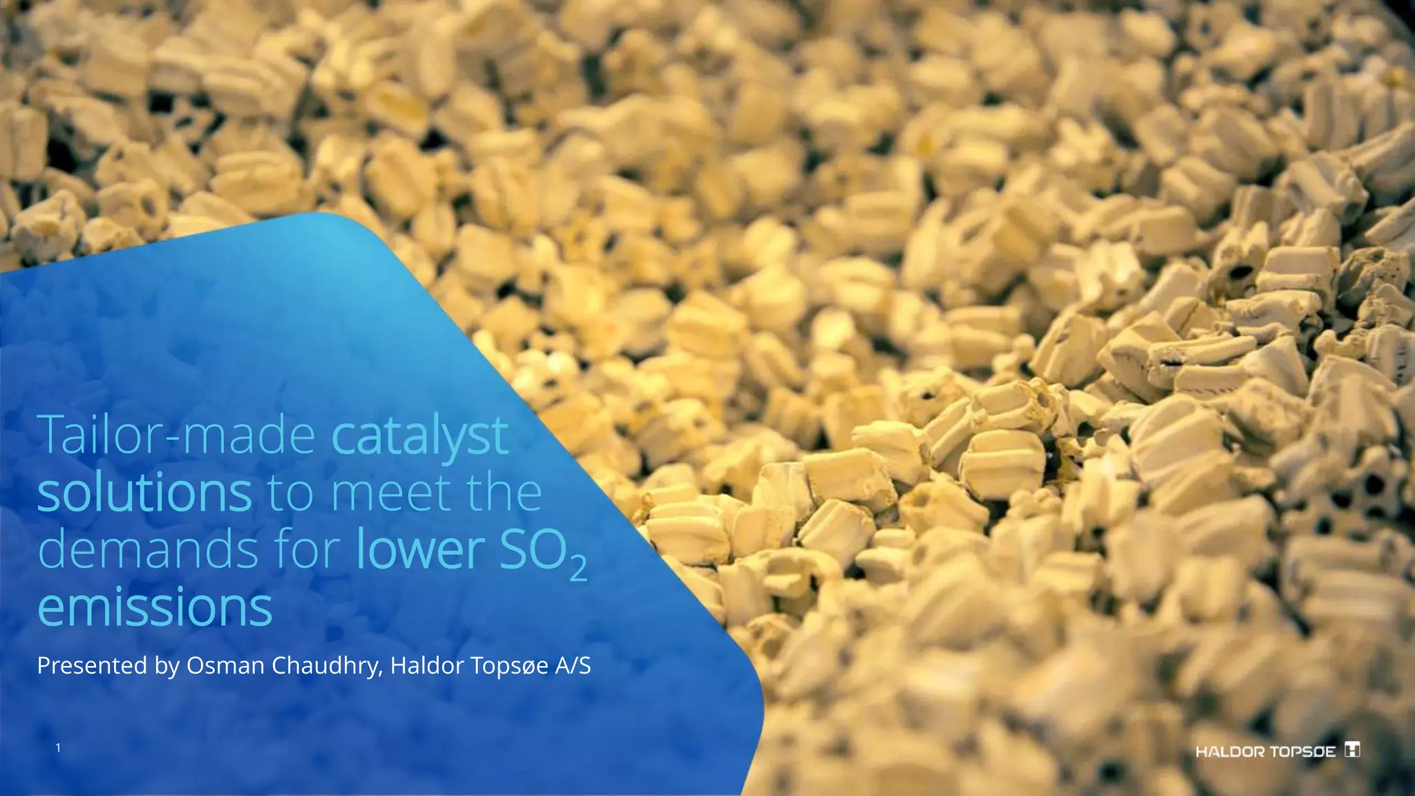 Tailor-made catalyst solutions to meet the demands for lower SO2 ...
