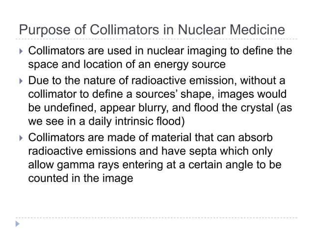 Collimators in nuclear cardiac imaging | PPTX