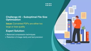 4 Common Challenges in PDF Conversion and How to Overcome Them | PDF