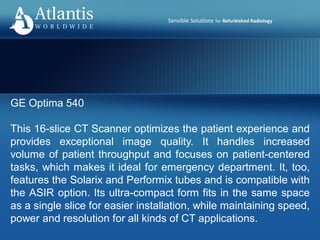 4 Comparisons: GE Optima CT Scanners | PDF