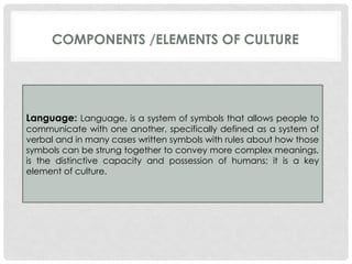 4 Components of Culture (18-11-2021).pptx
