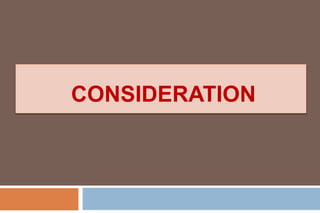 Consideration | PPTX