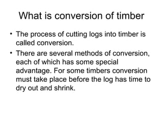 4 conversion of_timber | PPT