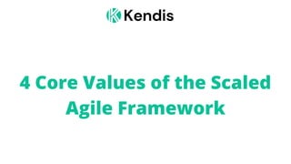 The 4 Core Values of the Scaled Agile Framework (SAFe) | PDF ...