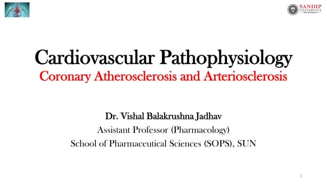 Cardiovascular Pathophysiology- Coronary Atherosclerosis and Arteriosclerosis | PPT