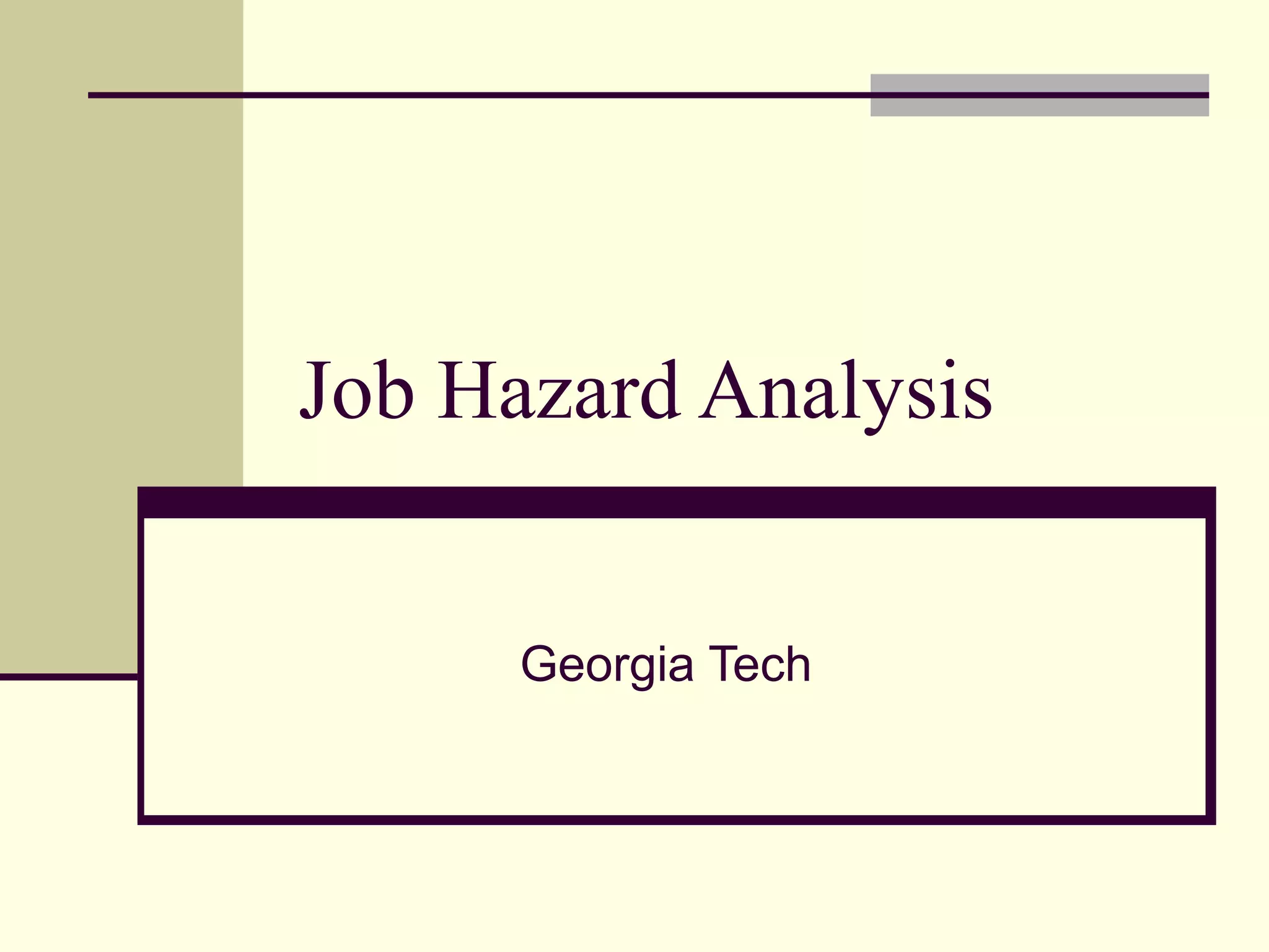 JOB HAZARD ANALYSIS | PPT