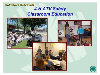 ATV Safety Summit: Traning Innovations - 4-H ATV Safety Program ...