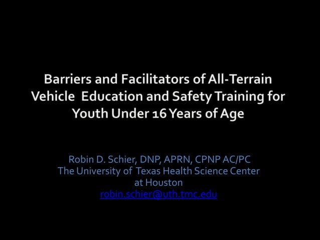 ATV Safety Summit: Training the Next Generation - Barriers and ...