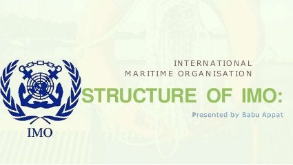 4 CSM Structure of IMO Basics of Shipping-4 | PPT