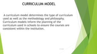4 CURRICULUM MODELS,STAGES AND LEVELS.pptx | Educational Assessment ...