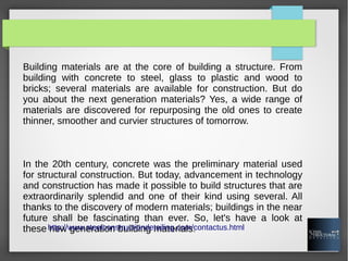 4 cutting edge building materials used for structures of tomorrow ...