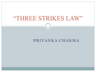 RM Presentation on three strikes law | PPT