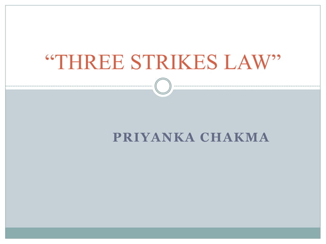 RM Presentation on three strikes law | PPT