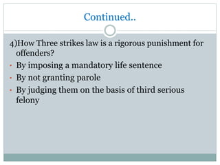 RM Presentation on three strikes law | PPT