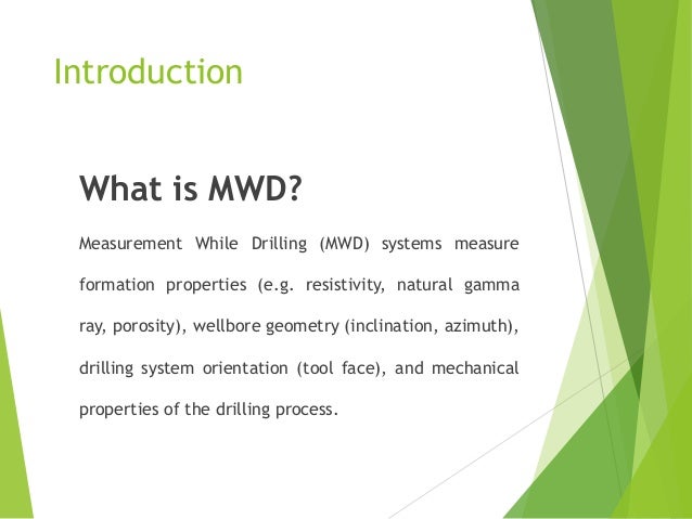 Measurement While Drilling (MWD)