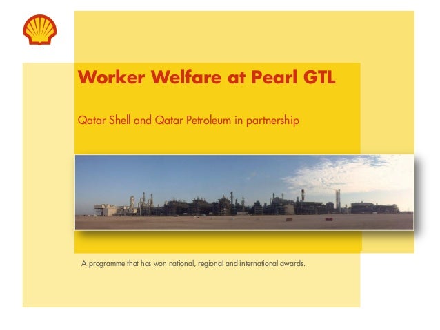 QSGTL - Worker Welfare at Pearl GTL