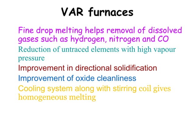 Vacuum Arc Remelting Furnaces In Midhani Ppt