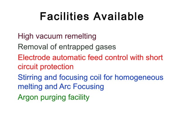 Vacuum Arc Remelting Furnaces In Midhani Ppt