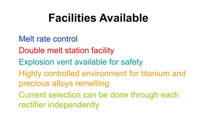 Vacuum Arc Remelting Furnaces In Midhani Ppt