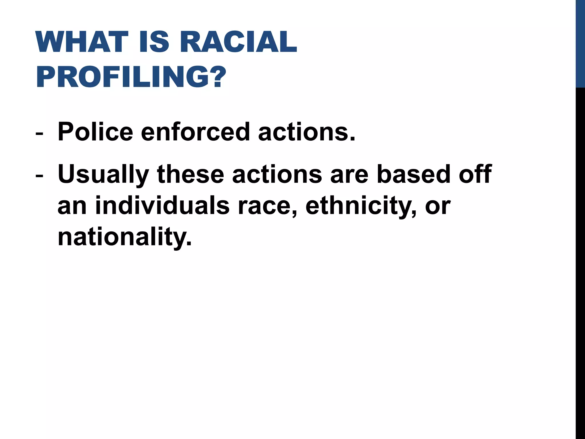 Racial profiling | PPTX