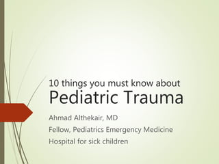 Pediatric Trauma | PPTX