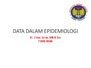 jenis-jenis Data dalam bidang epidemiologi | PPTX