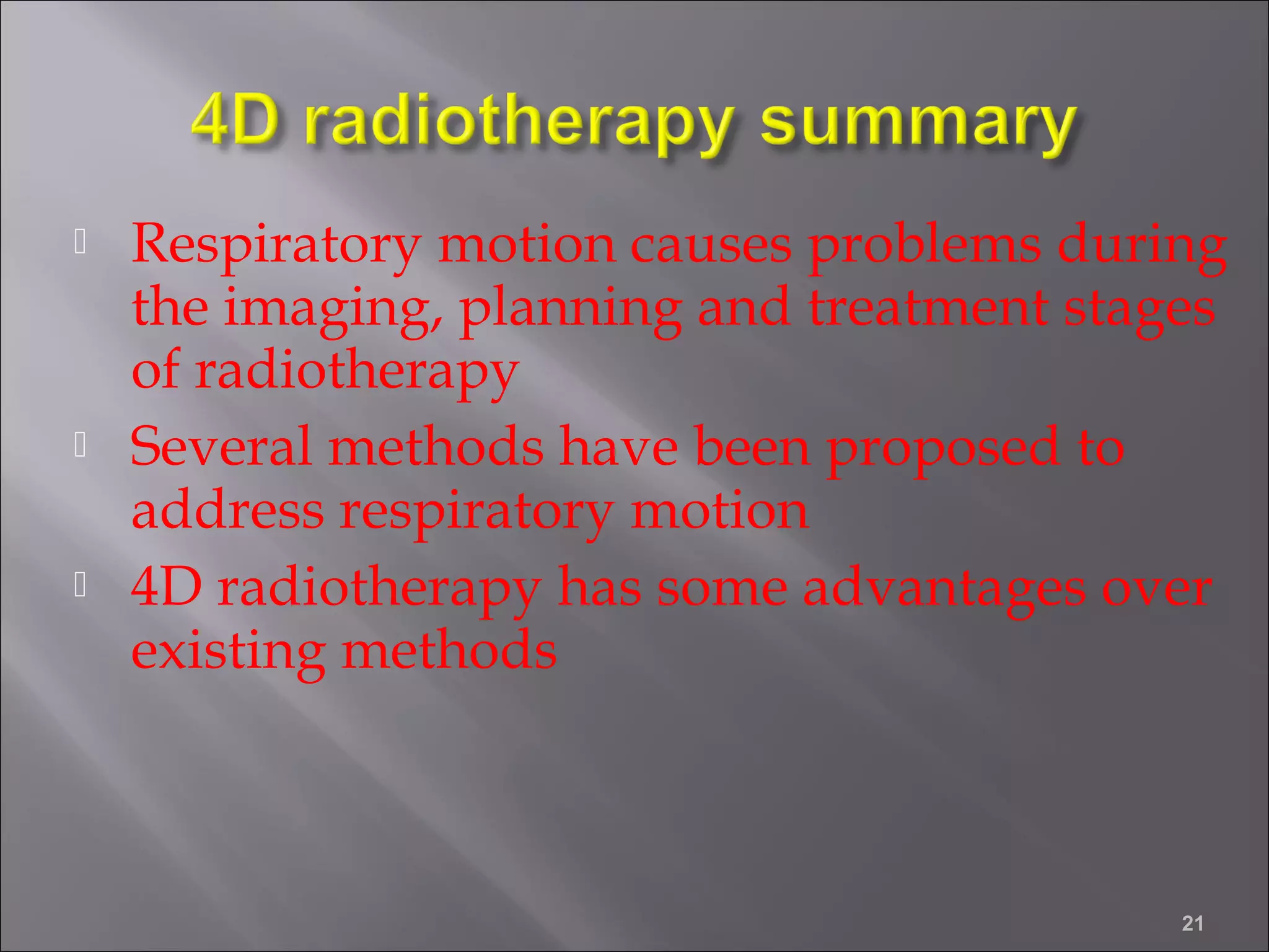 4 dcrt, FourDimensionalConventionalRadiationTreatment | PPT