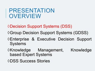 Decision Support and Knowledge Based Systems | PPTX