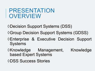 Decision Support and Knowledge Based Systems | PPTX