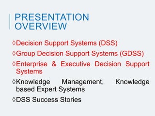 Decision Support and Knowledge Based Systems | PPTX