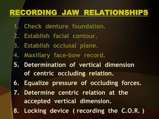 Complete Denture 4- Maxillo-mandibular Relation Records d- Vertical ...