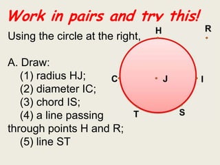 CIRCLES and the POINTS, SEGMENTS, LINES RELATED TO IT | PPT