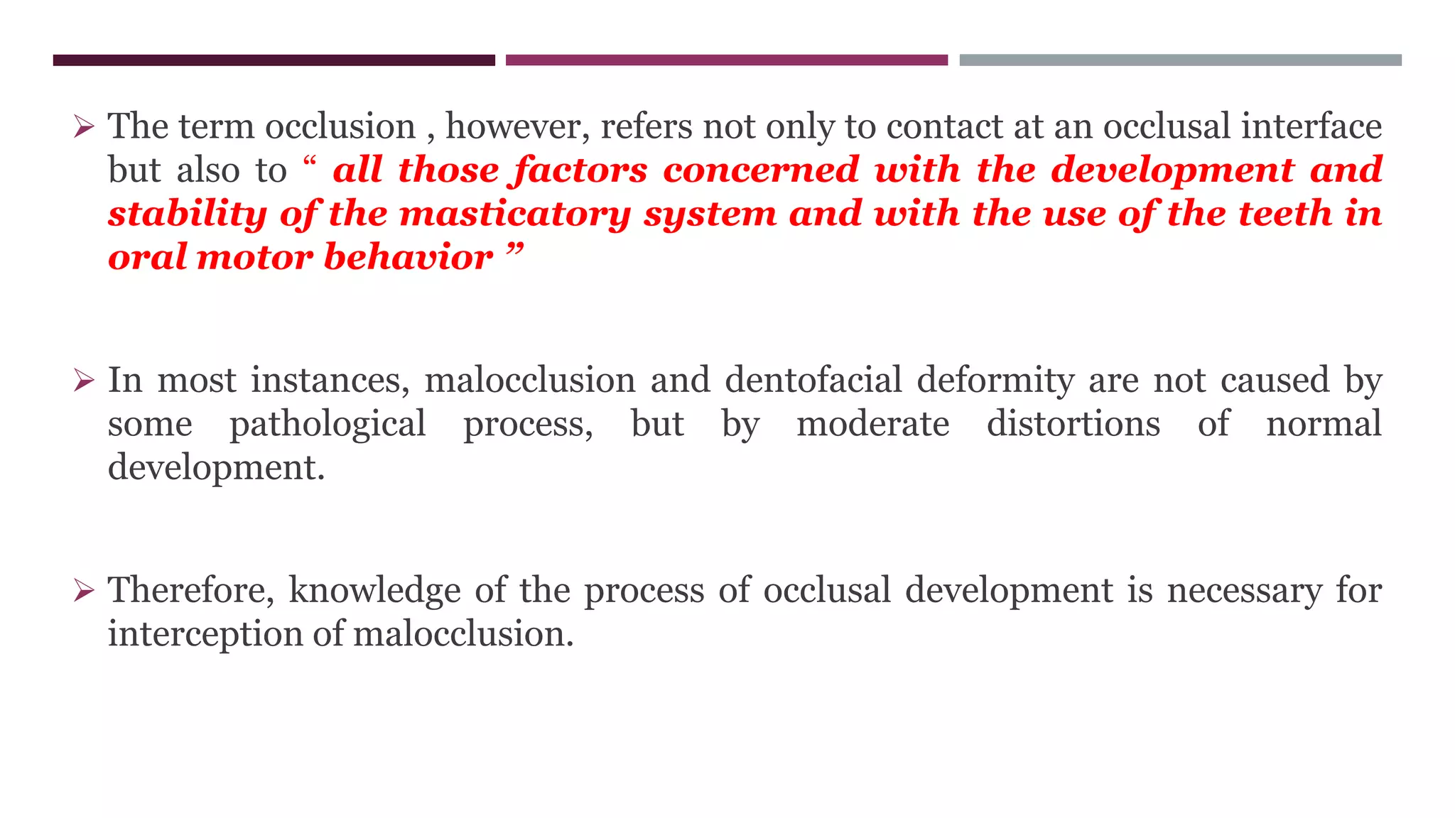 4 Development of Occlusion.pptx