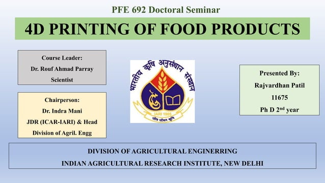 4 D Food Printing of Foods: A Future Path | PPTX | 3-D Graphics | Computer Software and Applications