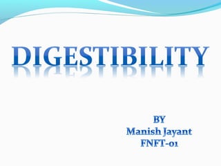 4 digestibility and factors | PPT