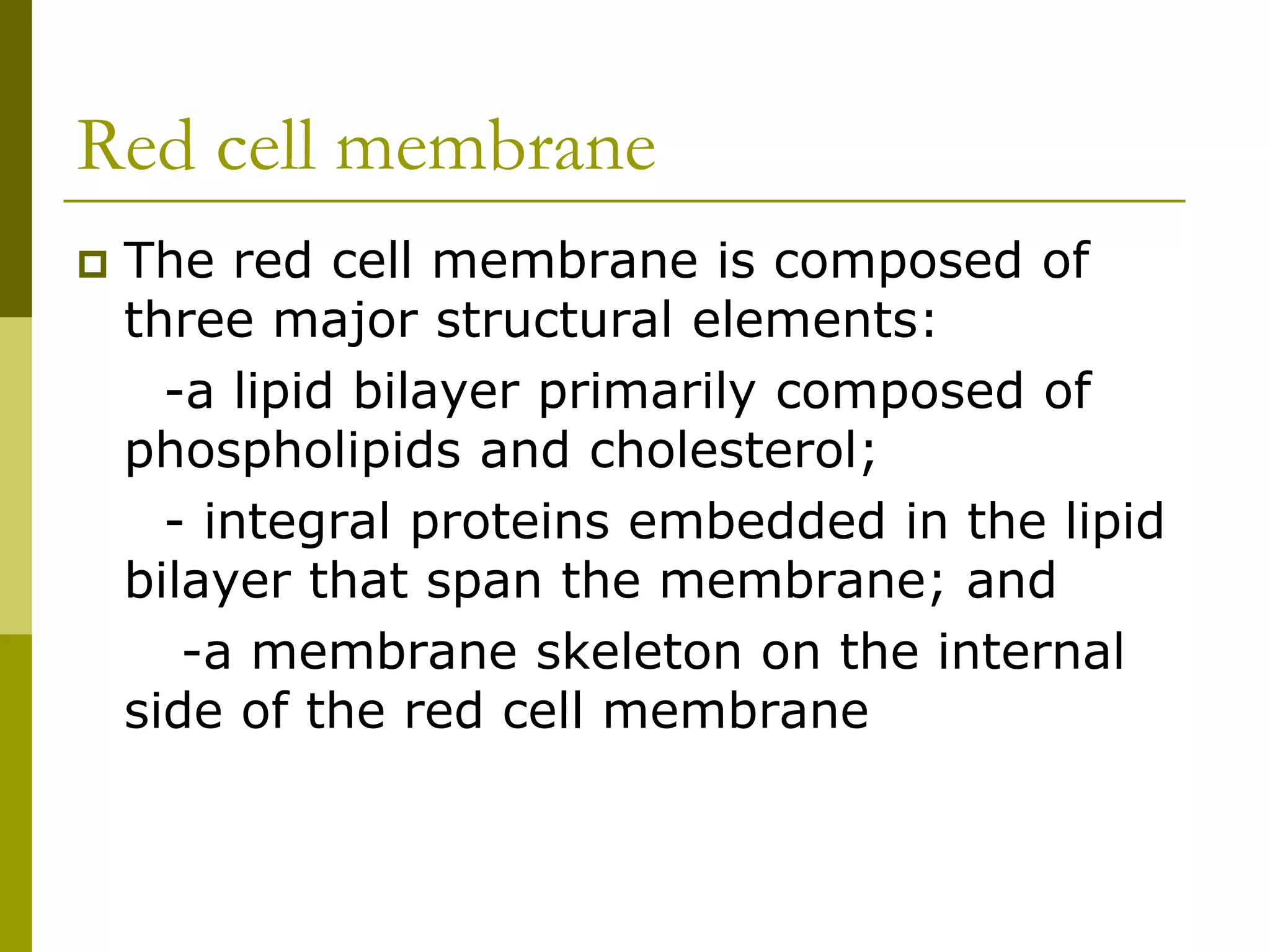 4_DISORDERS OF THE RED CELL MEMBRANE.pptx