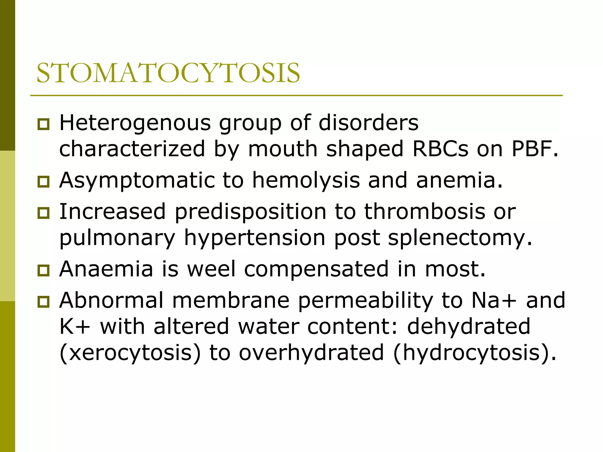 4_DISORDERS OF THE RED CELL MEMBRANE.pptx