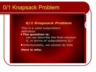 0 1 knapsack problem | PPTX