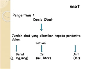 4_Dosis Obat.pdfczdcvzsvszvasvasbadbdabdabdb | PPT