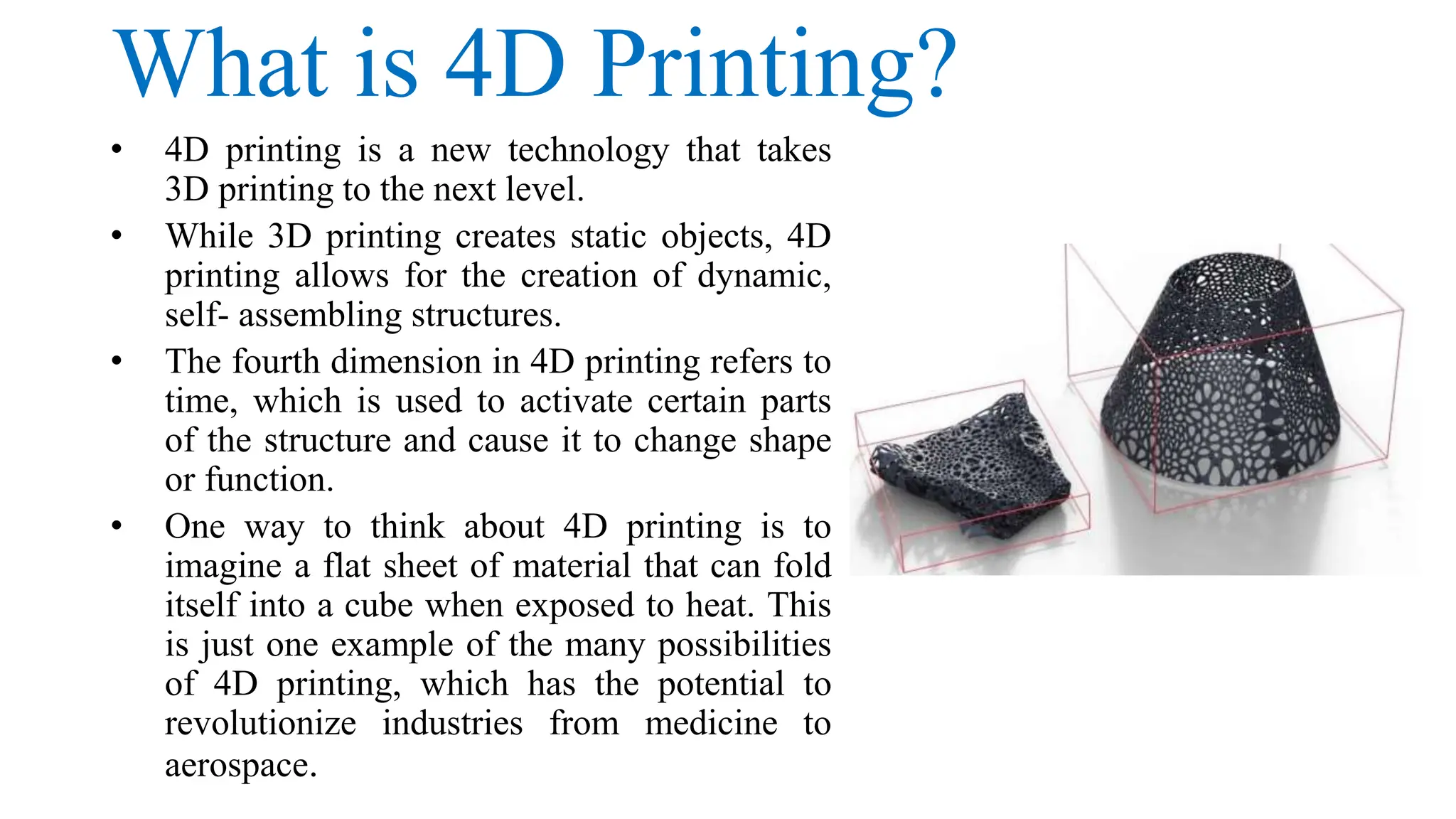 4D Printing.pptxccccccdssdffcvccxxccfffff | PPTX | 3-D Graphics ...