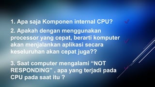 Struktur dan Fungsi Processor | PPT