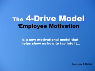 4 Driving Employee Motivation | PPT