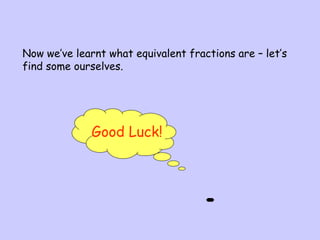 4e. equivalent fractions | PPT