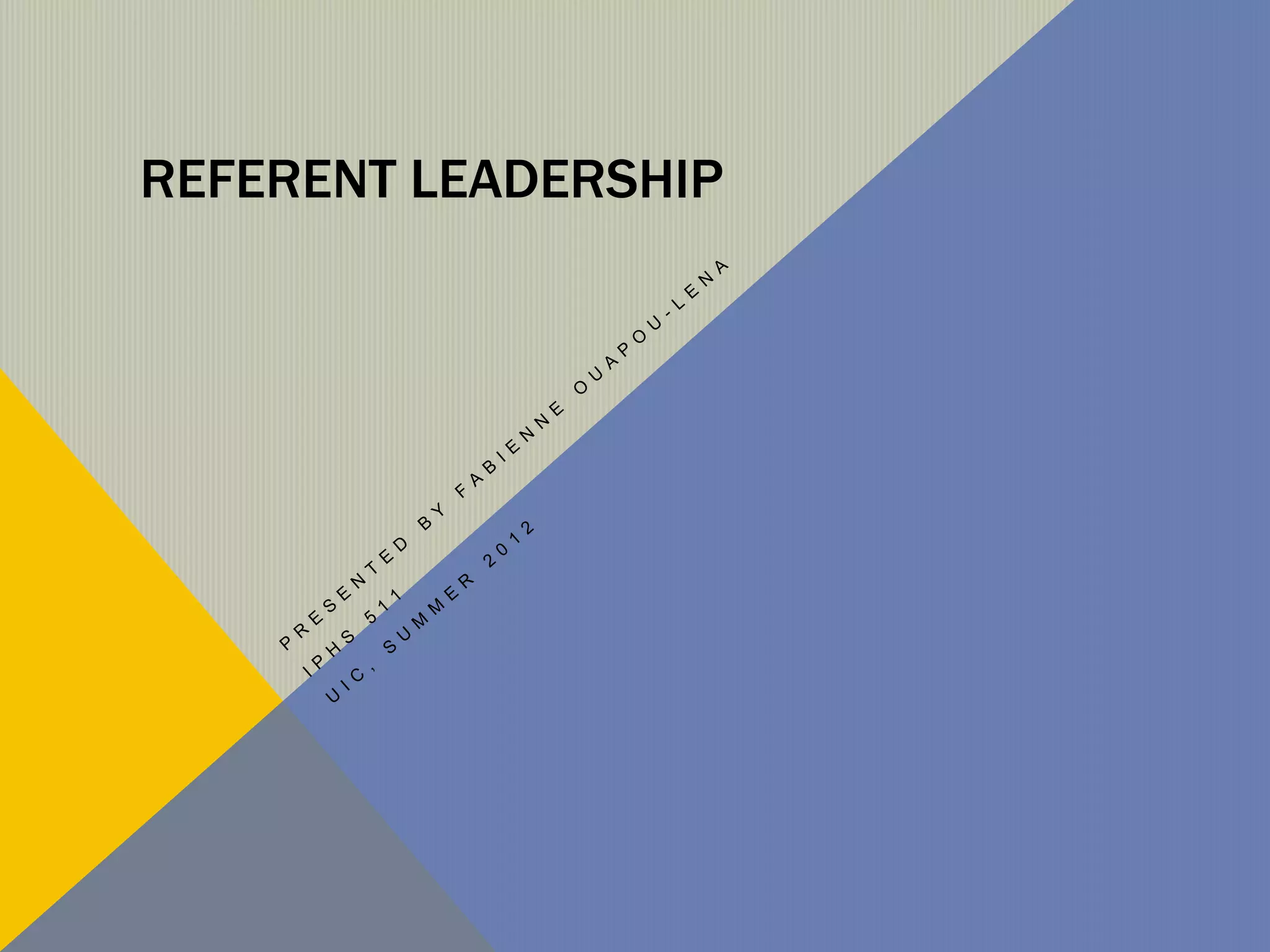 Referent leadership | PPTX