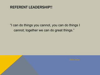 Referent leadership | PPTX